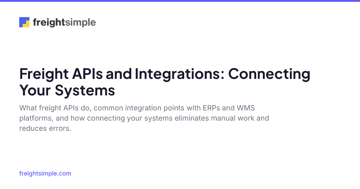 Freight APIs and Integrations: Connecting Your Systems