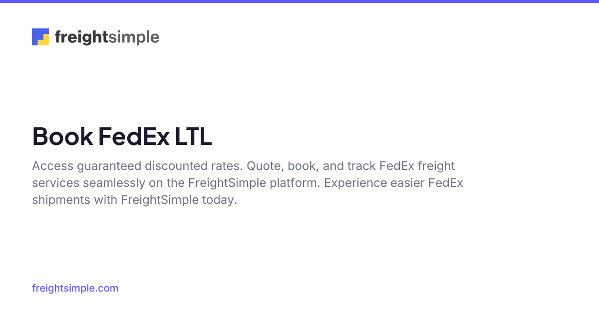 Book FedEx LTL - FreightSimple