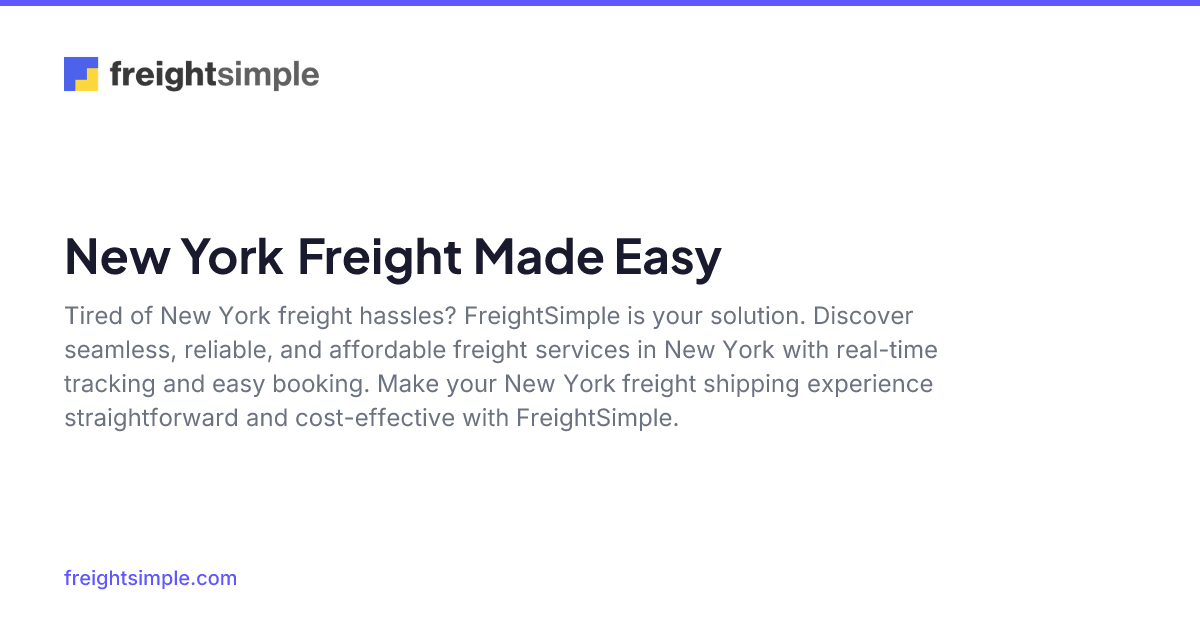 New York Freight Made Easy - FreightSimple