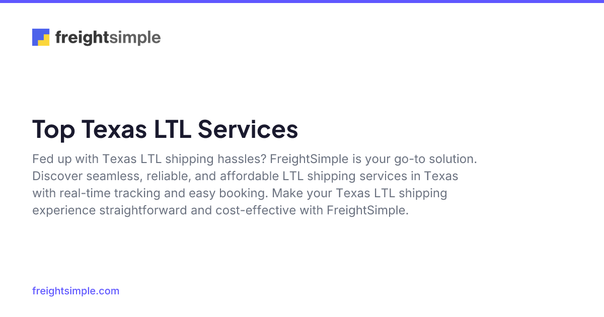 Top Texas LTL Services - FreightSimple